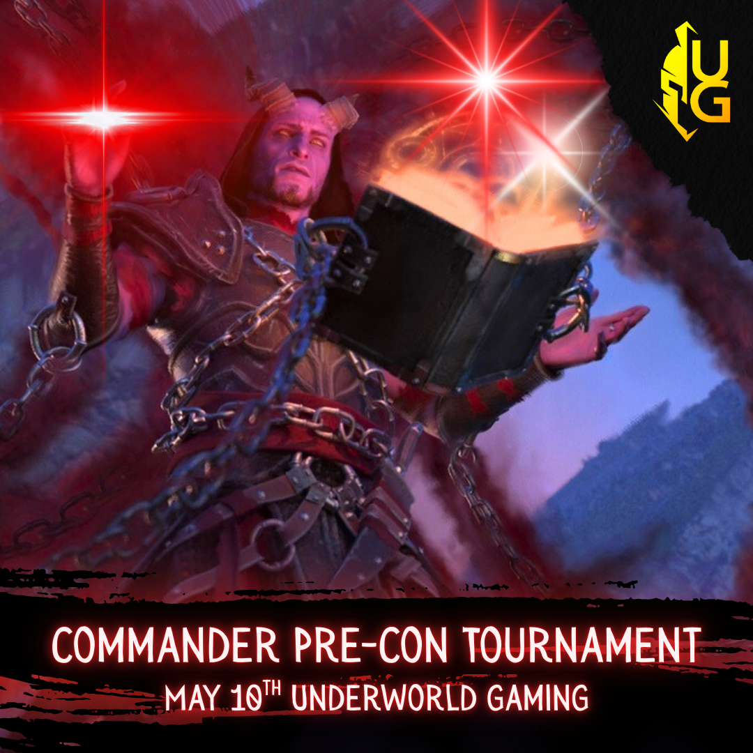 Commander Pre-Con Tournament — Underworld Gaming Ireland